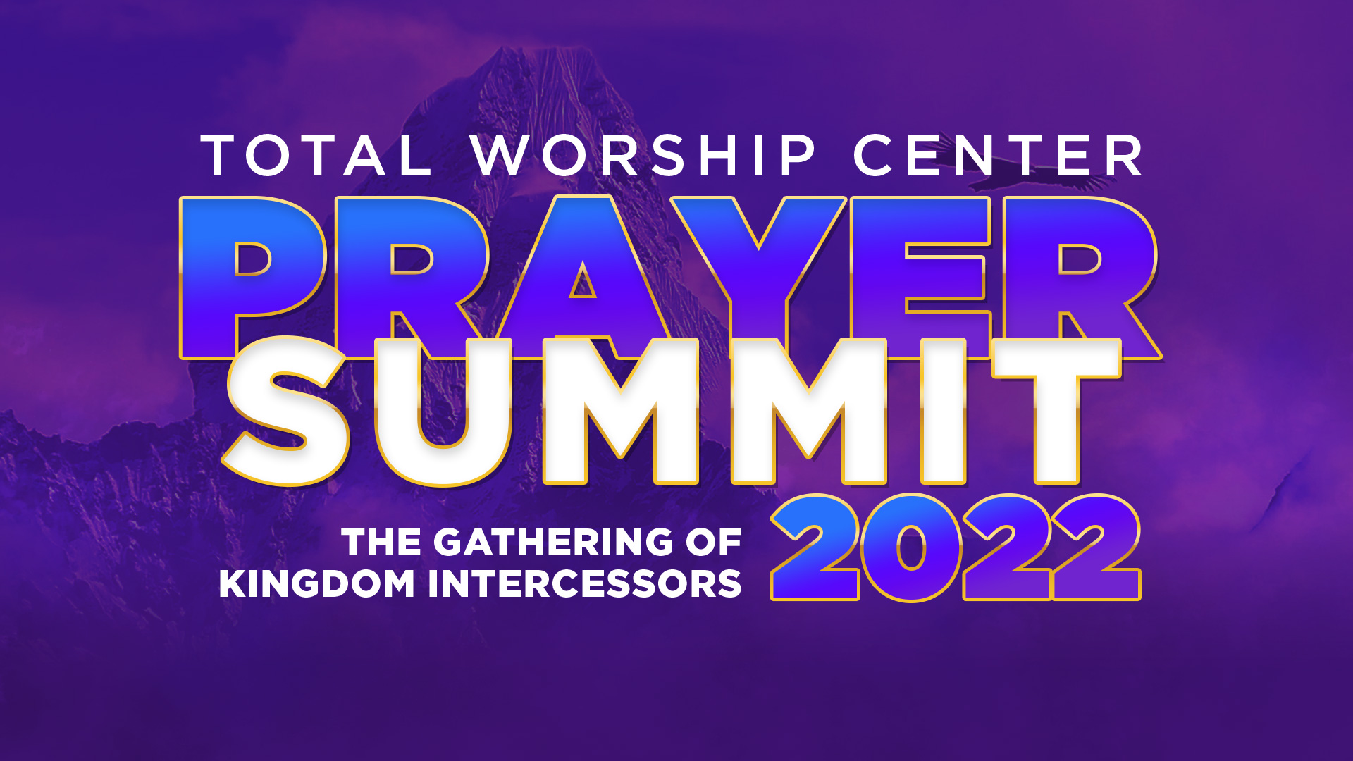 TWC Prayer Summit 2022 - Rubbl Media